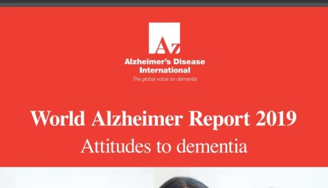 Health Surveys: “World Alzheimer Report 2019” Reveals The Attitudes And ...
