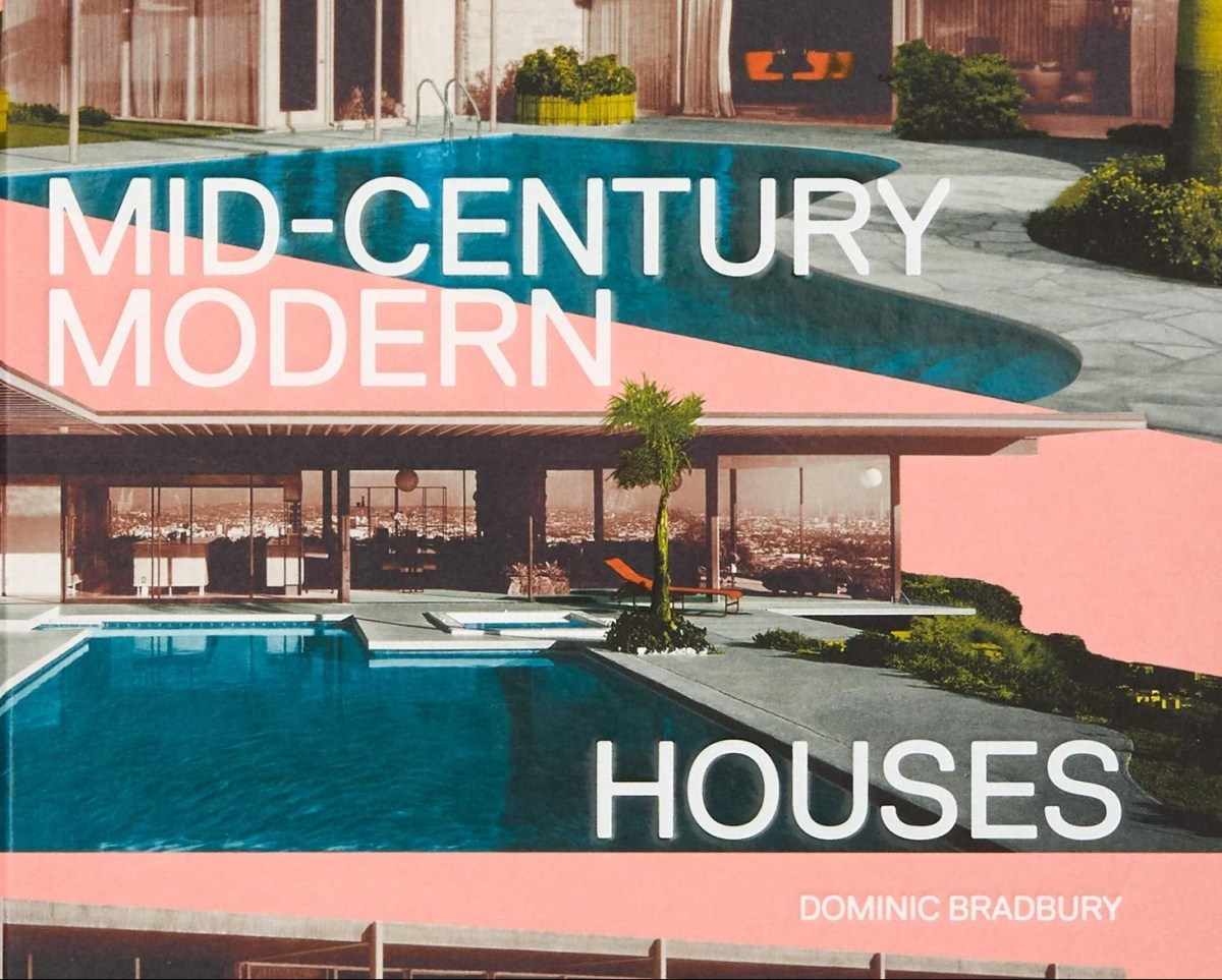 Top Architecture Books: “Atlas of Mid-Century Modern Houses” By Dominic ...