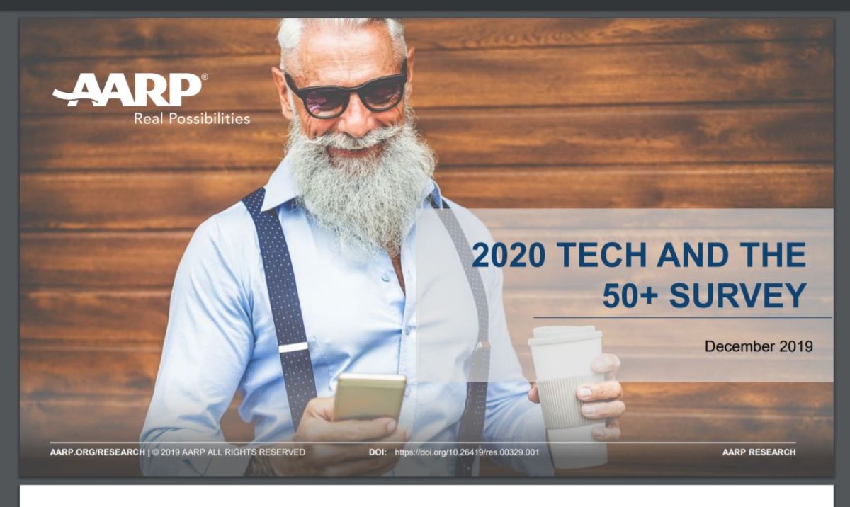 Boomers & Technology: “2020 Tech And The 50+ Survey” (AARP – Dec 2019 ...