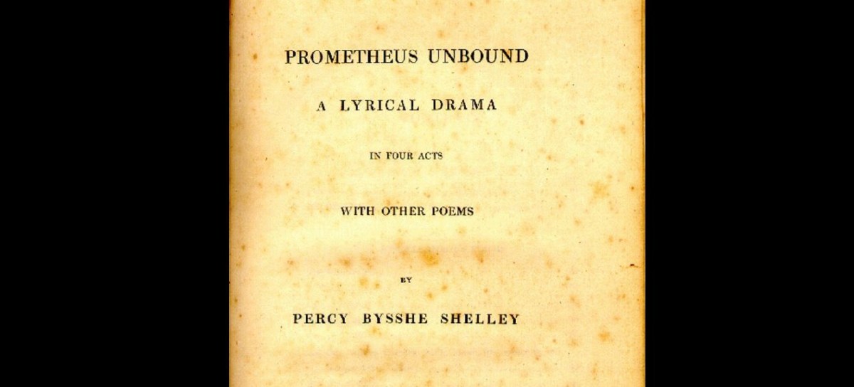 Literature: “Prometheus Unbound” By Percy Bysshe Shelley First ...