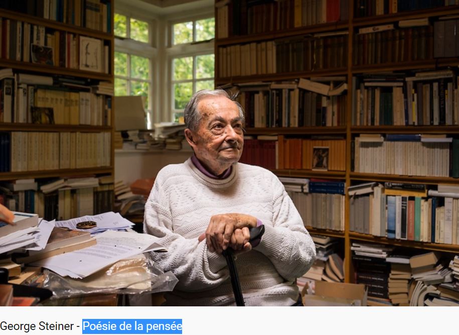Tributes: 90-Year Old Literary Critic & Novelist George Steiner (1929 ...