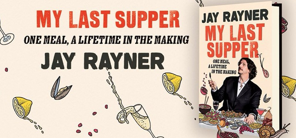 Top Upcoming Books: “My Last Supper – One Meal, A Lifetime In The ...