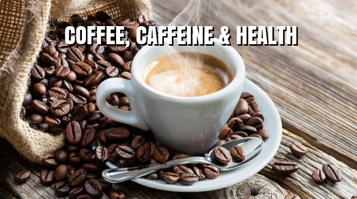 Health: New Studies Find “Coffee & Caffeine” Lower Heart Disease ...
