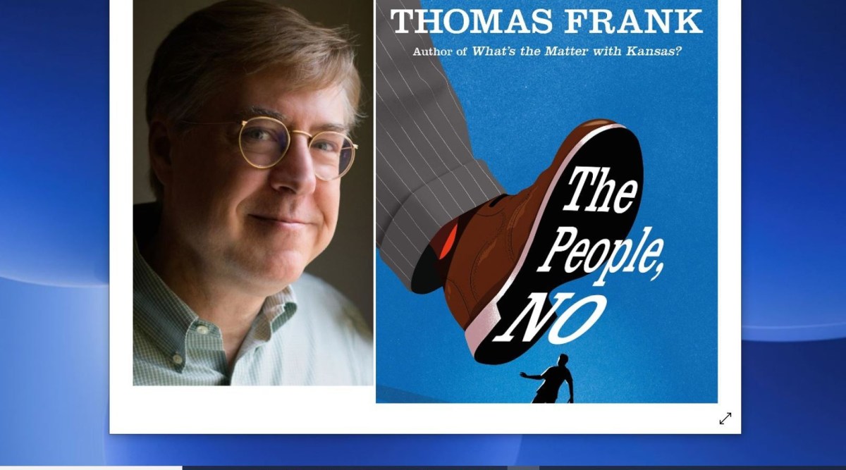 Top Podcast Interviews: Thomas Frank, Author Of “The People, No: A ...
