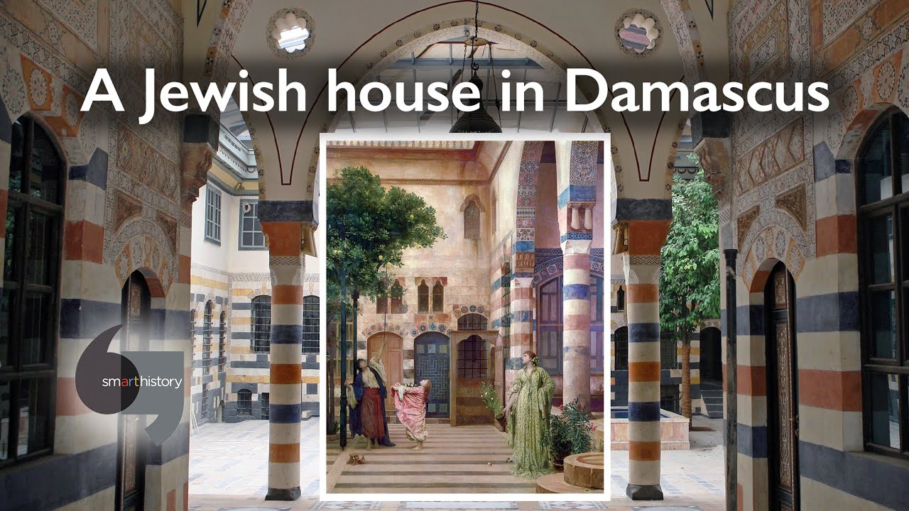 Architectural History: ‘A Jewish House In Damascus’ | Boomers Daily