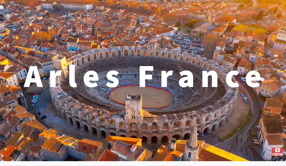 City Views: ‘Arles – South Of France’ (4K UHD Video) | Boomers Daily