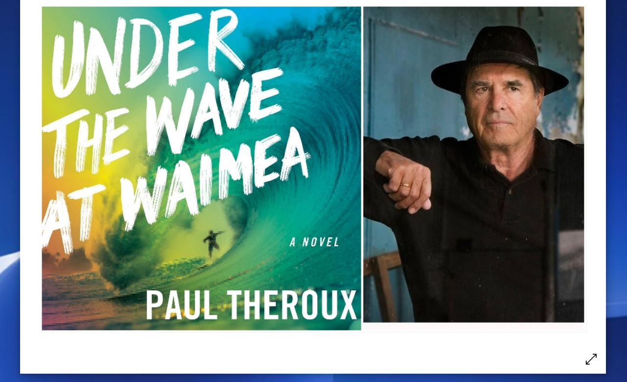 Interview: Writer Paul Theroux – ‘Under The Wave At Waimea’ (Podcast ...